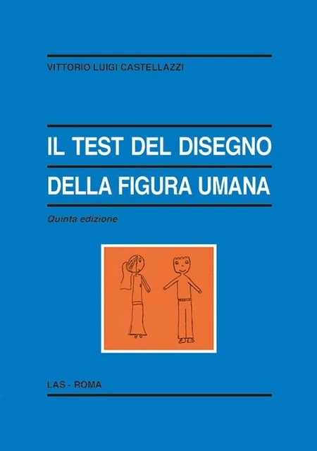 IL TEST DEL disegno della figura umana - [LAS] EUR 20,90 - PicClick IT