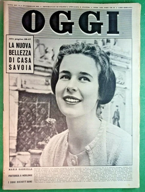 MARIA GABRIELLA -OGGI Magazine De Politique & Cultura-N.9 Del 1958-RIF ...