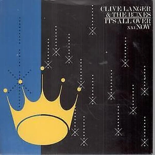 CLIVE LANGER AND the Boxes It's All Over Now 7" vinyl UK F Beat 1979 B ...