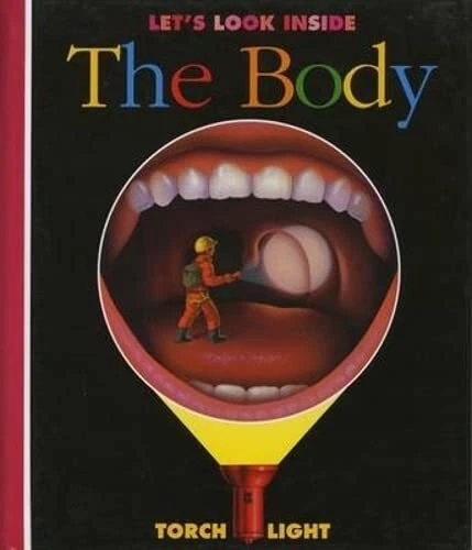 LET'S LOOK INSIDE the Body (First Discovery/Torchlig... by Raoul Sautai ...
