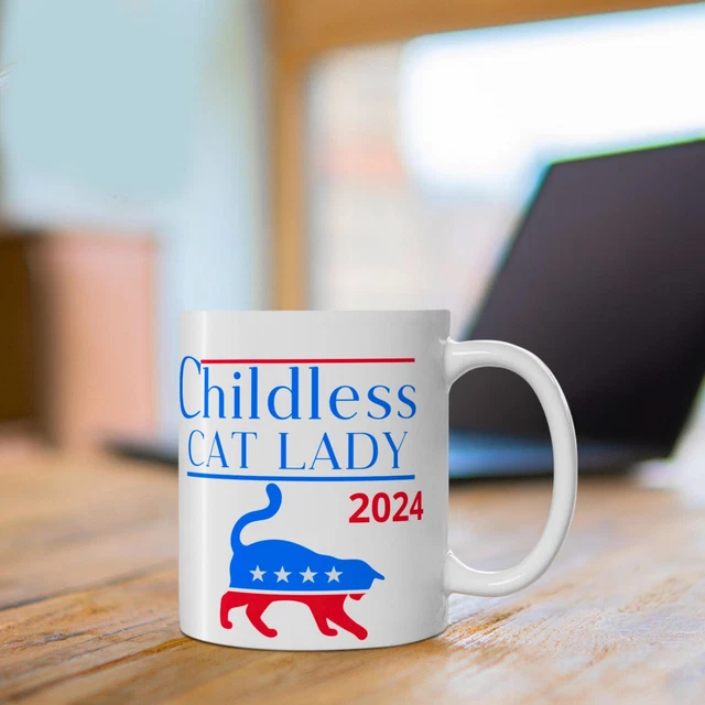 CHILDLESS CAT LADY 2024 Political Humor Election 2024 Vote Kamala ...