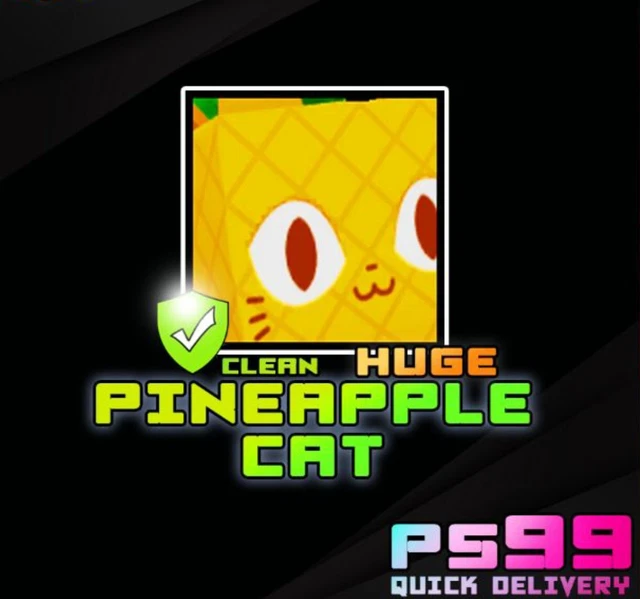 ROBLOX PET SIM 99 huge Pineapple Cat level 73+ *Check Description* $28. ...
