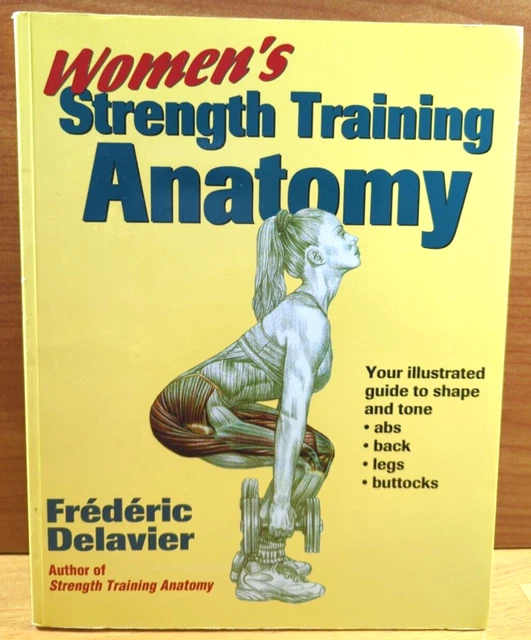 WOMEN'S STRENGTH TRAINING Anatomy by Frederic Delavier (Paperback 2003 ...