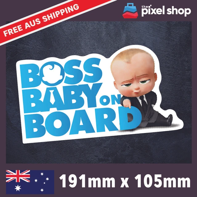 BOSS BABY ON Board Sticker - AUSSIE Car Boat 4x4 4WD JDM FUNNY Stickers ...