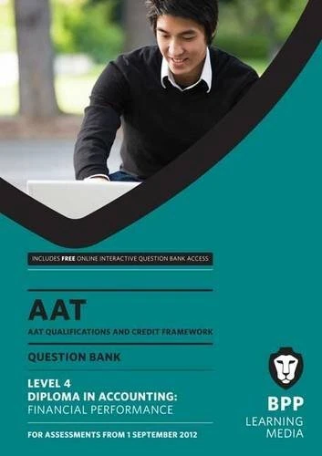 AAT - FINANCIAL Performance: Question Bank (L4M),Bpp Learning Me £4.46 ...