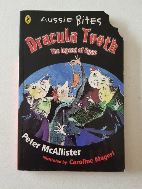 AUSSIE BITES BOOK - Dracula Tooth The Legend Of Ryan 2003 PB Peter ...
