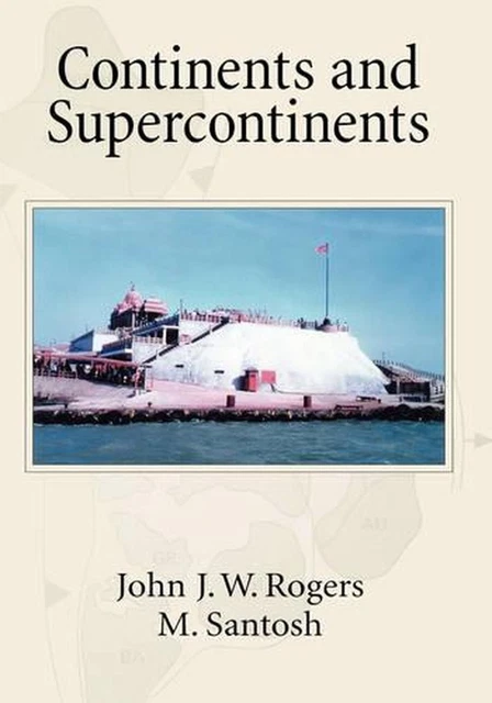 CONTINENTS AND SUPERCONTINENTS by John J. W. Rogers EUR 92,96 - PicClick FR