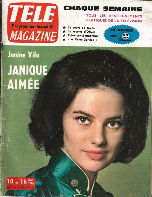 TÉLÉ MAGAZINE N° 385 - Janine Vila "Janique Aimée" (Mars 1963) EUR 5,00 ...