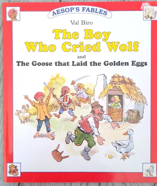 THE BOY WHO Cried Wolf: with The Goose That Laid the Golden Eggs, Aesop ...