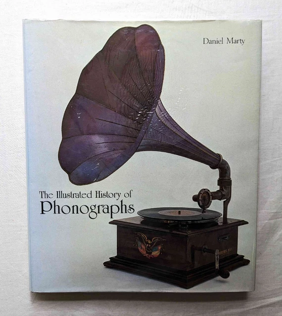GRAMOPHONE/PHONOGRAPH/GRAMOPHONE THE ILLUSTRATED History Of Phonographs ...