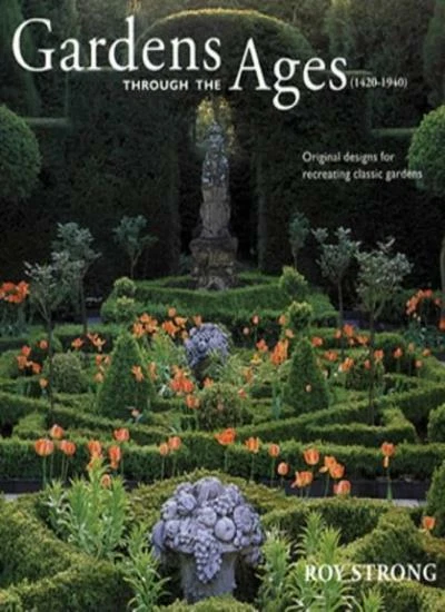 GARDENS THROUGH THE Ages By Roy Strong £2.86 - PicClick UK