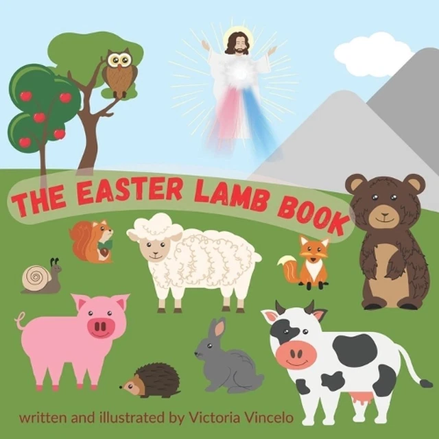 THE EASTER LAMB Book: A Charming Story of Faith for Children by ...