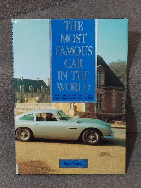THE MOST FAMOUS Car in the World-Dave Worrall-Solo Publishing 1991 ...