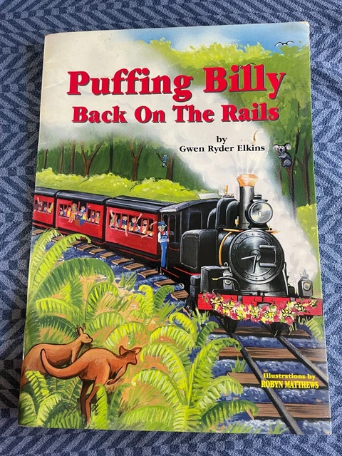 GWEN RYDER ELKINS. Puffing Billy Back On The Rails. 0731697693 $12.00 ...