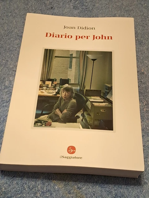 DIARIO PER JOHN Joan Didion Il Saggiatore 2025 EUR 10,00 - PicClick IT