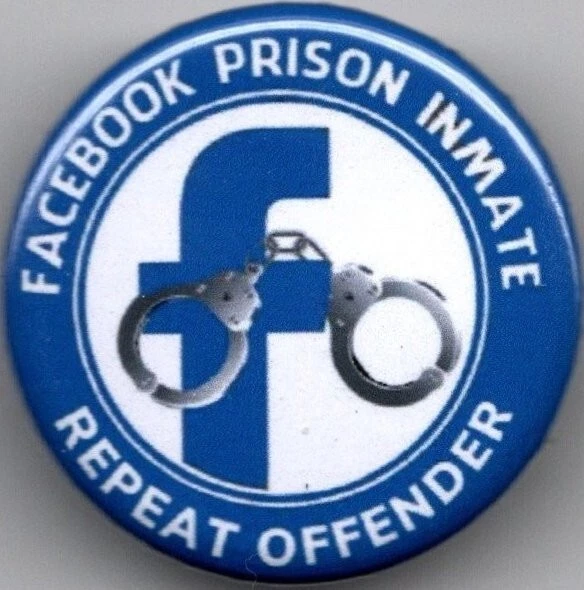 FACEBOOK PRISON INMATE - Pin Button Badge - 25mm - Repeat Offender ...