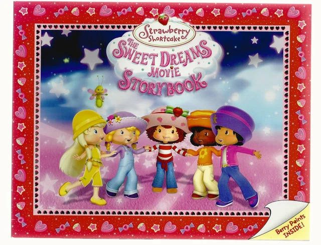 STRAWBERRY SHORTCAKE, THE Sweet Dreams Movie Storybook Pb Ex+ 2006 1St ...