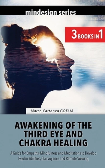 AWAKENING OF THE Third Eye and Chakra Healing by Marco Cattaneo Gotam ...