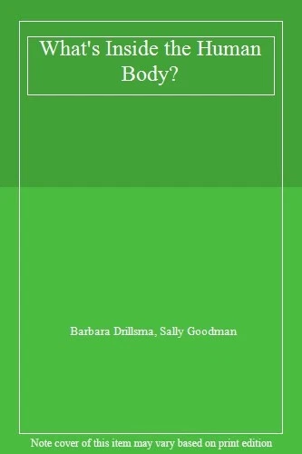WHATS INSIDE THE Human Body (What'S,Hachette Children's Books £4.34 ...