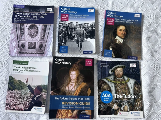 A-LEVEL HISTORY: THE Tudors; Stuart Britain; Nazism, American Dream ...