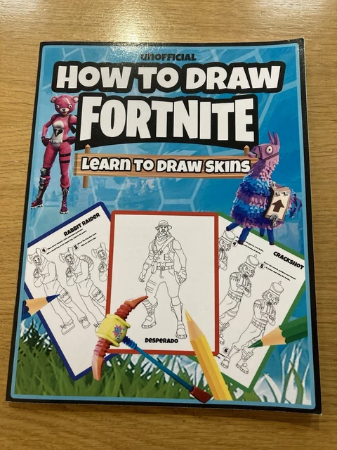 HOW TO DRAW FORTNITE - Learn To Draw Skins (Book Unofficial) £5.25 ...