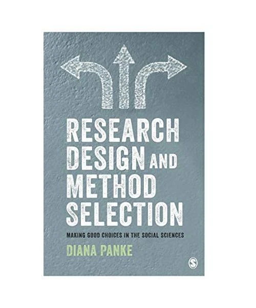 RESEARCH DESIGN & Method Selection: Making Good Choices in the Social ...