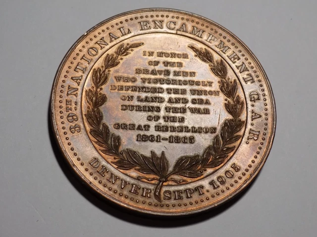 1905 2¾& MEDAL - 39TH ENCAMPMENT G. A. R. / DENVER Civil War Vets Memorial Medal £33.13 ...