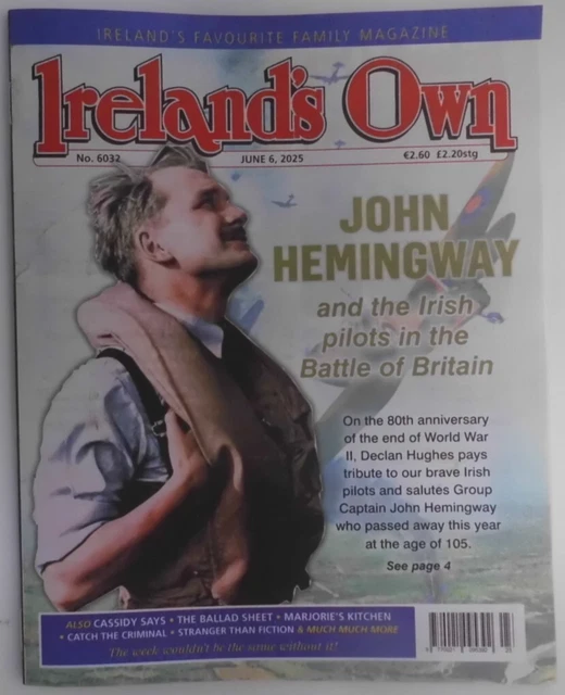 IRELAND'S OWN MAGAZINE 6th June 2025. John Hemingway & the Irish pilots ...