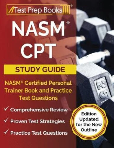 NASM CPT STUDY Guide: NASM Certified Personal Trainer Book and Practice ...