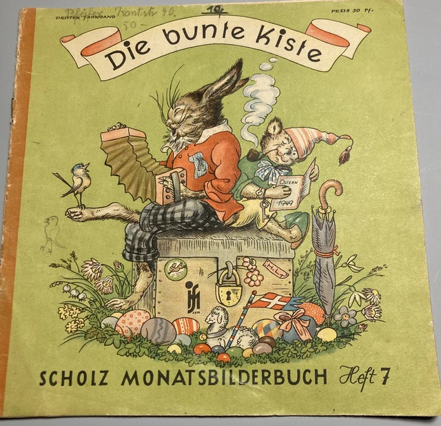 DIE BUNTE KISTE - SCHOLZ MONATSBILDERBUCH - 3. Jahrgang Heft 7 - April ...