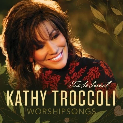 KATHY TROCCOLI WORSHIPSONGS: Tis So Sweet (CD) EUR 14,11 - PicClick FR
