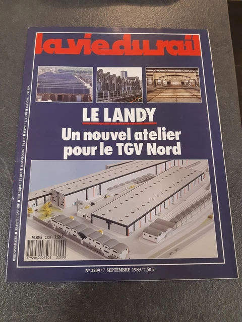 SNCF REVUE LA Vie Du Rail Numéro 2209 : Ateliers LE LANDY / Rennes ...