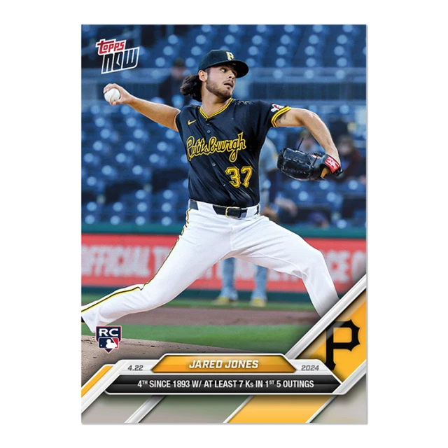 2024 MLB TOPPS JETZT 110 JARED JONES 10K'S PITTSBURGH PIRATES ROOKIE RC ...