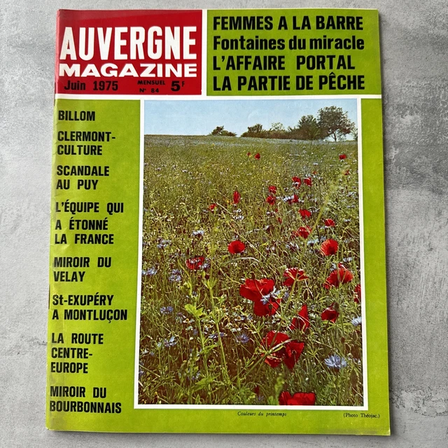 AUVERGNE MAGAZINE DE juin 1975 numéro 84 - EDS Montluçon / Cathédrale ...