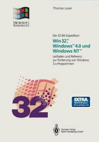 DIE 32-BIT-EXPEDITION: WIN32(TM), Windows(tm)4.0 Und Windows Nt(tm ...