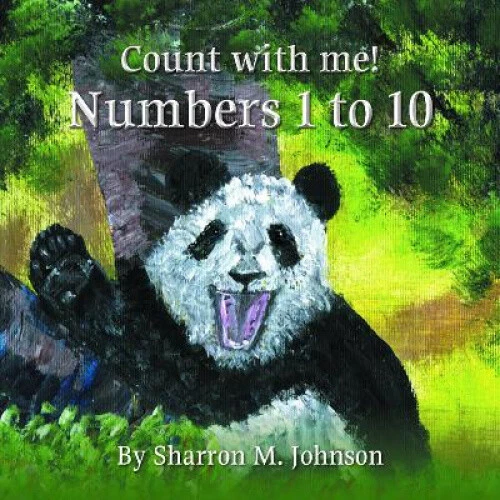 COUNT WITH ME!: Numbers 1 to 10 by Johnson, Sharron M. EUR 13,51 ...