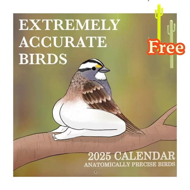 2025 CALENDAR OF EXTREMELY ACCURATE BIRDS 2025 Bird Calendar Wall ...