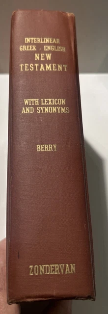 THE INTERLINEAR GREEK-ENGLISH New Testament by George Ricker Berry ...