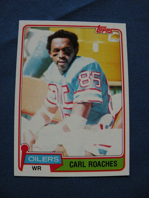1981 TOPPS R/C Carl Roaches Houston Oilers carte #198 NFL football 1 ...
