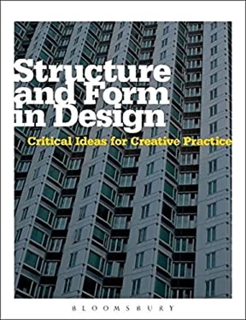 STRUCTURE ET FORME Dans Le Design : Idées Critiques Pour Une Pratique ...