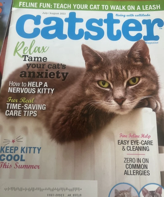 CATSTER MAGAZINE JULY August 2023 Relax Tame Your Cats Anxiety Issue £4 ...