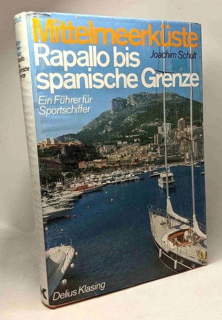 MITTELMEERKÜSTE. RAPALLO BIS spanische Grenze. Ein Führer für EUR 12,00 ...