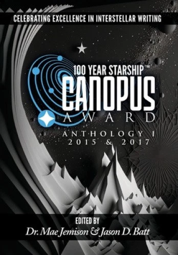 100 YEAR STARSHIP Canopus Award Anthology by Mae Jemison NEUF EUR 35,98 ...