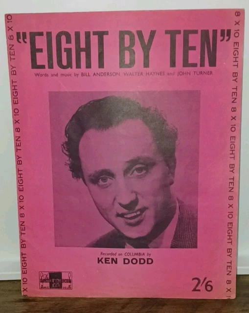 VINTAGE ORIGINAL 1963 Sheet Music ~ Ken Dodd ~ Eight By Ten £1.99 ...