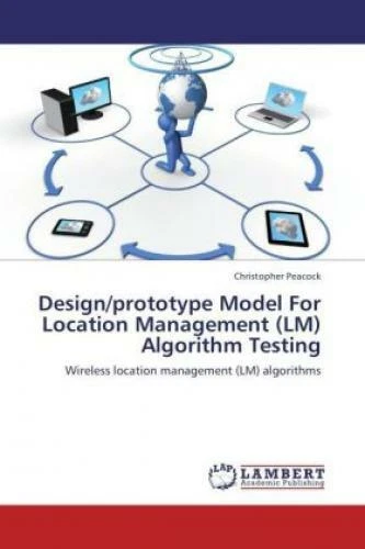Designprototype Model For Location Management Lm Algorithm Testing