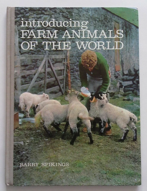 INTRODUCING FARM ANIMALS OF THE WORLD by Barry Spikings (Hamlyn Hb ...