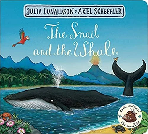 THE SNAIL AND The Whale Julia Donaldson and Axel Scheffler - Board Book ...