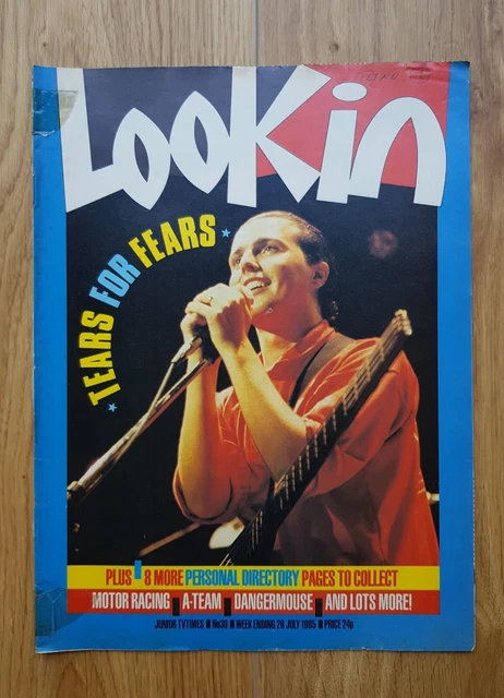 LOOK-IN MAGAZINE NO.30 20 July 1985 Tears for Fears/Ayrton Senna Junior ...