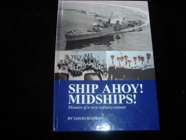 SCHIFF AHOY! MITTELSCHIFFE! Memoiren eines ganz gewöhnlichen Seemanns ...