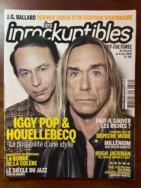 LES INROCKUPTIBLES 28/04/2009; Iggy Pop et Houellebecq/ Depeche Mode ...